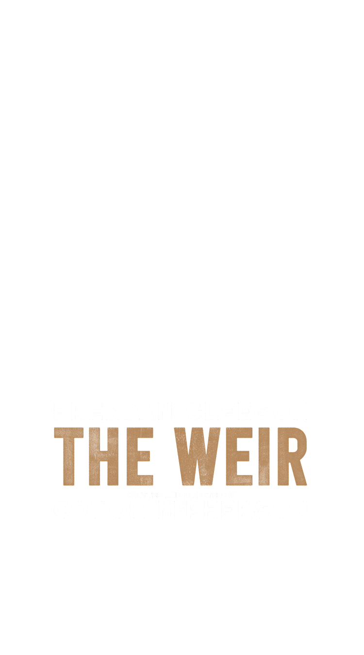 The Weir Play